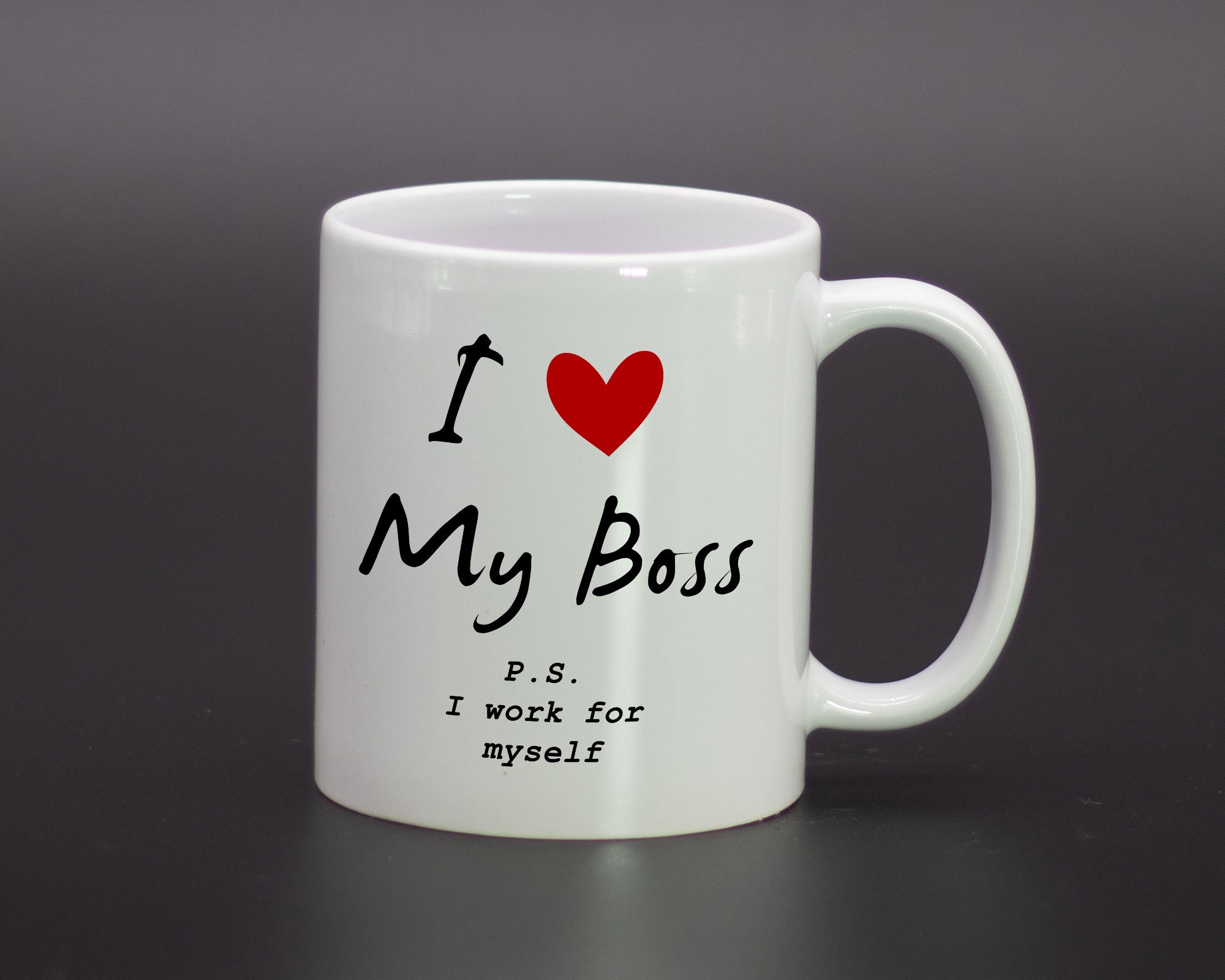 I Love My Boss Ps I Work for Myself White Coffee Mug Boss - Etsy Canada