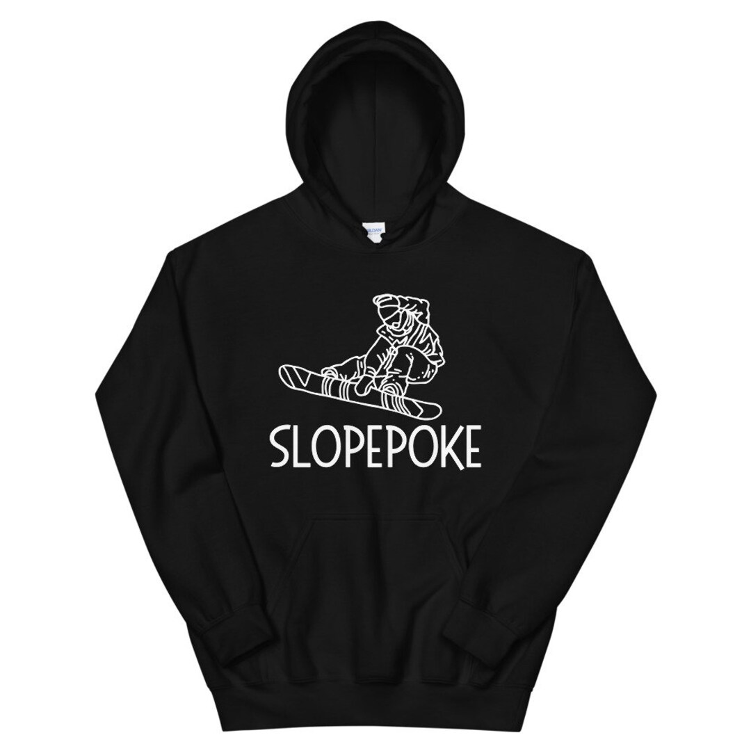 SLOPEPOKE Snowboarding Hoodie, Snowboard Sweatshirt Shirt, Board Fun ...