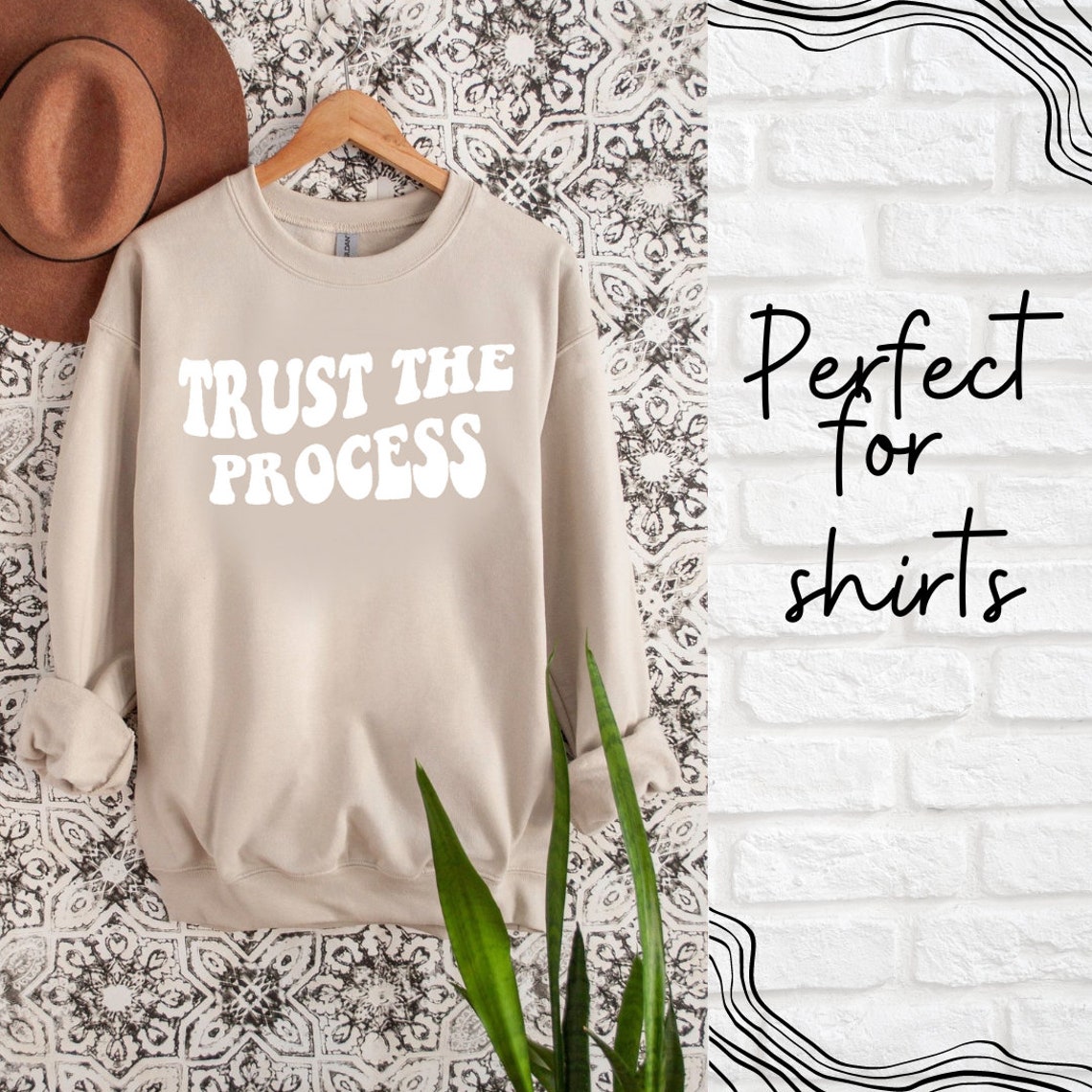 Trust the Process SVG PNG JPEG, Inspirational Svg, Good Vibes Svg ...