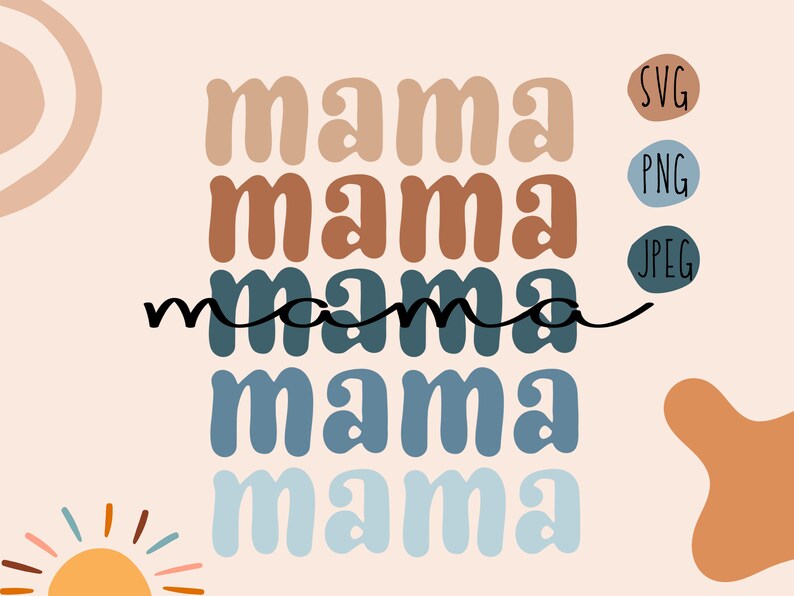 Mama SVG, Mom SVG, Retro SVG, Groovy Svg, Mom Life, Stacked Mama, Boho ...
