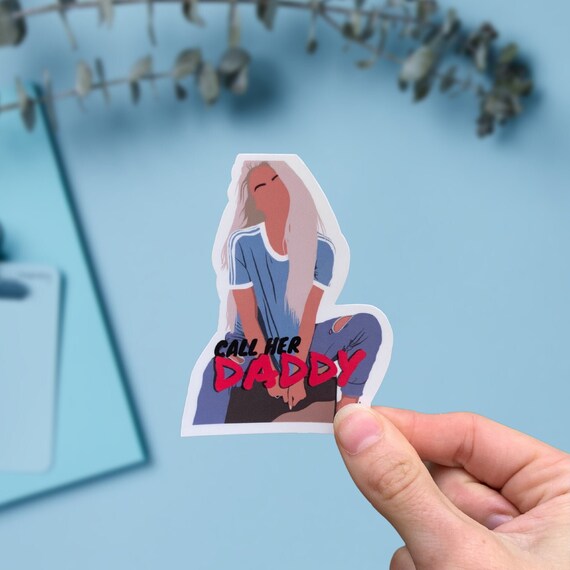 Call Her Daddy Sticker Chd Sticker Daddy Gang Alex Cooper Etsy