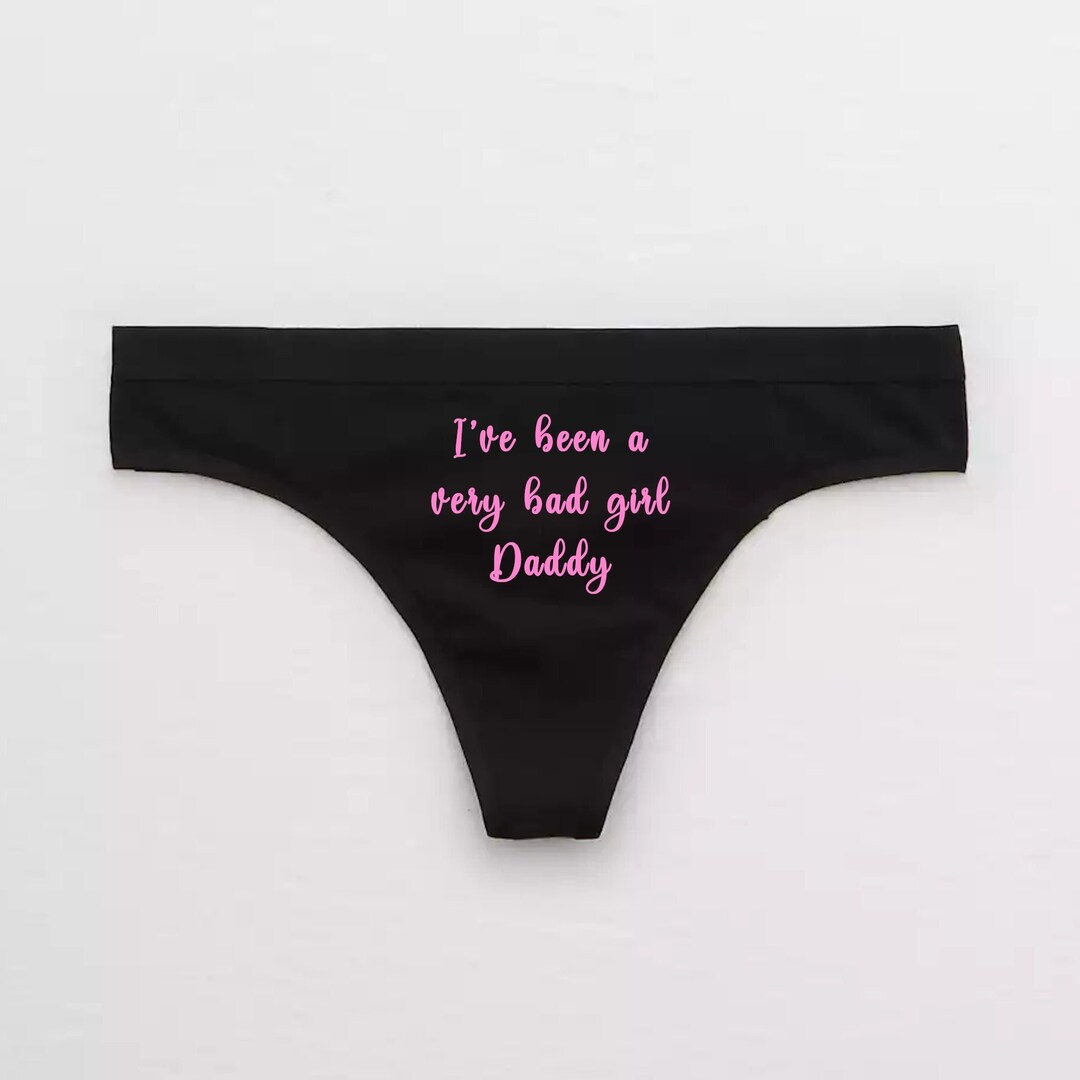 Bad Girl Ddlg Thong Daddy Dom Panties Daddys Slut Etsy