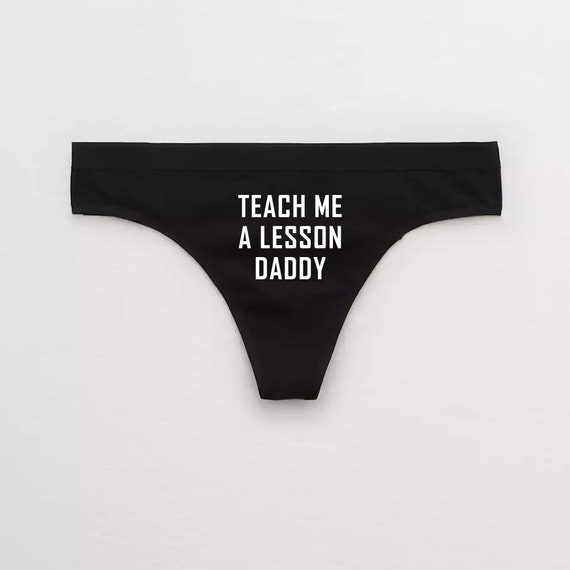 Teach Me A Lesson Daddy Thong Bdsm Daddy Dom Ddlg Panties Etsy