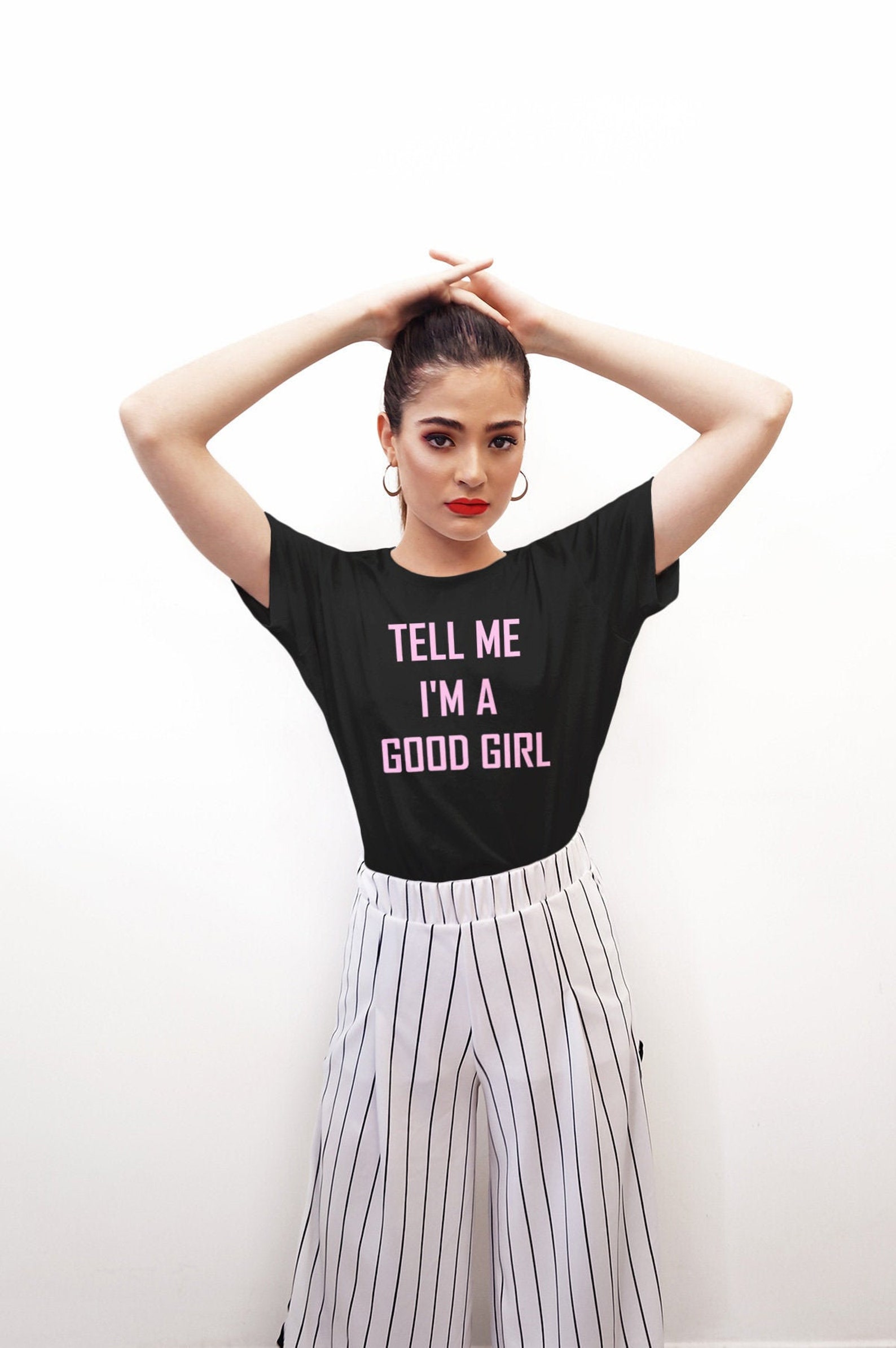 Tell Me Im A Good Girl Bdsm Shirt Ddlg Daddy Dom Kink Etsy