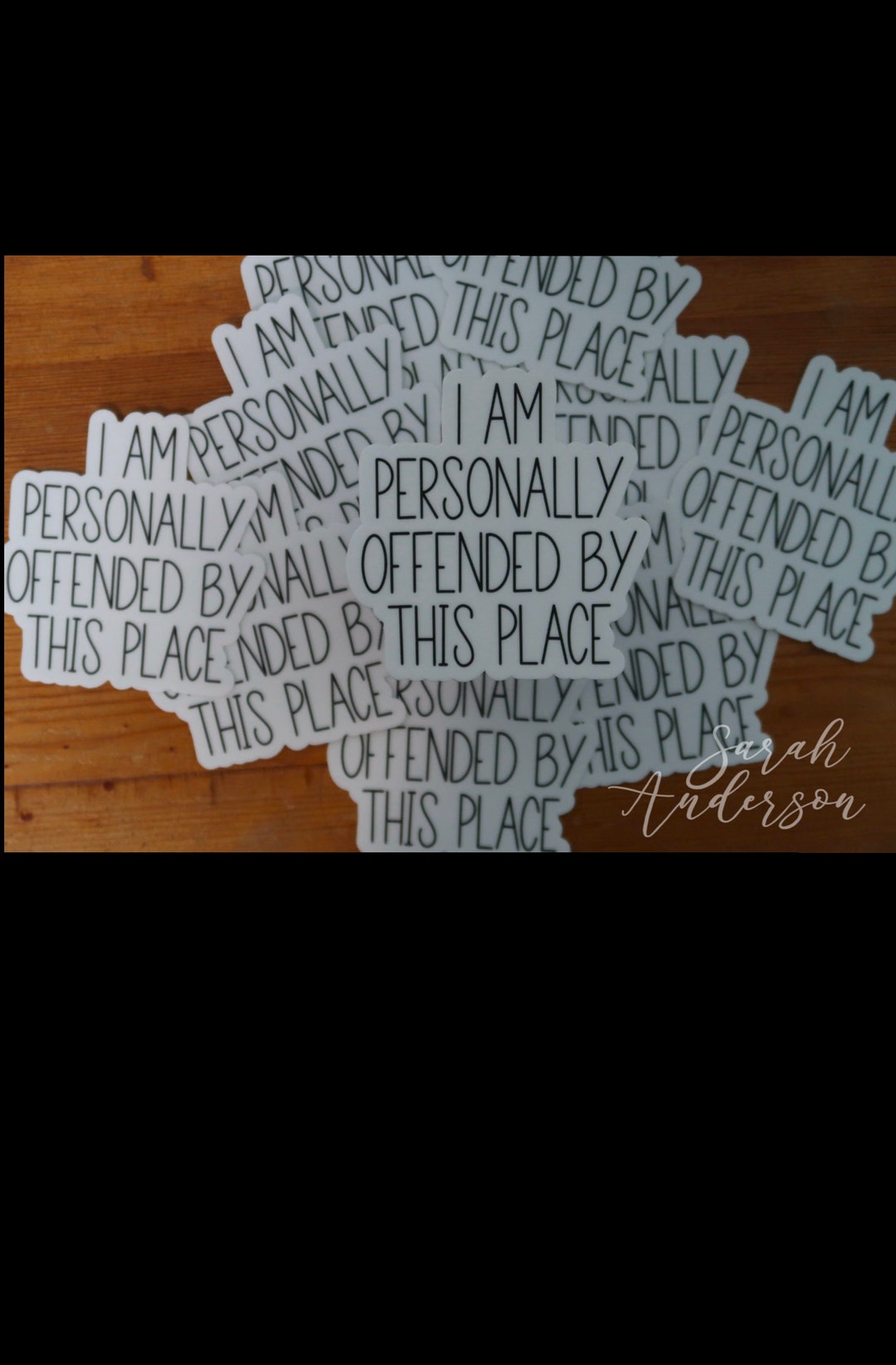I Am Personally Offended by This Place Sticker - Etsy