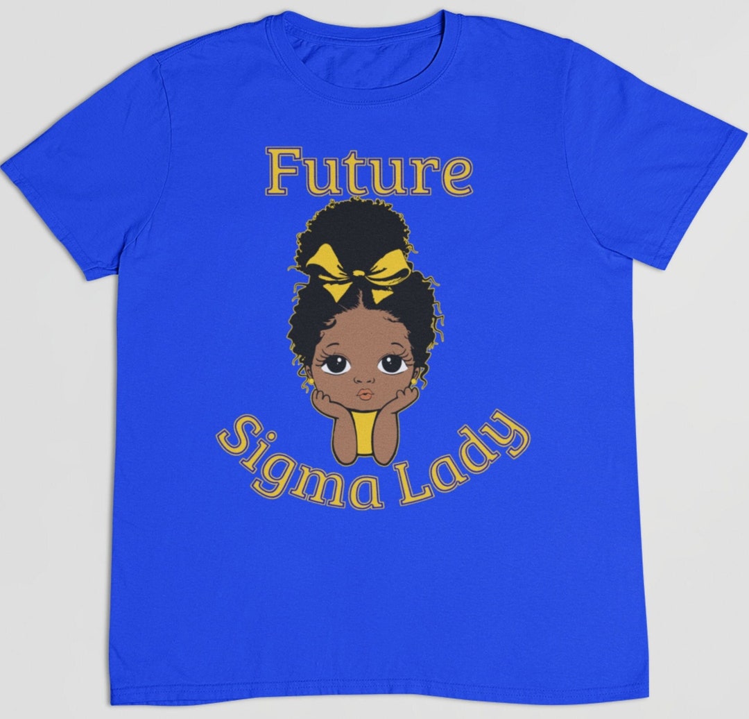 Future Sigma Lady Legacy Shirt - Baby Bodysuit Available - Future Sgrho ...