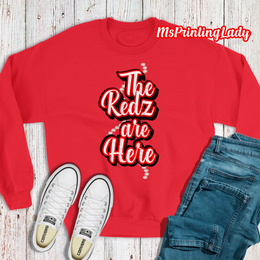 THE REDZ Are HERE - Sweatshirt and Hoodie!!! - Etsy
