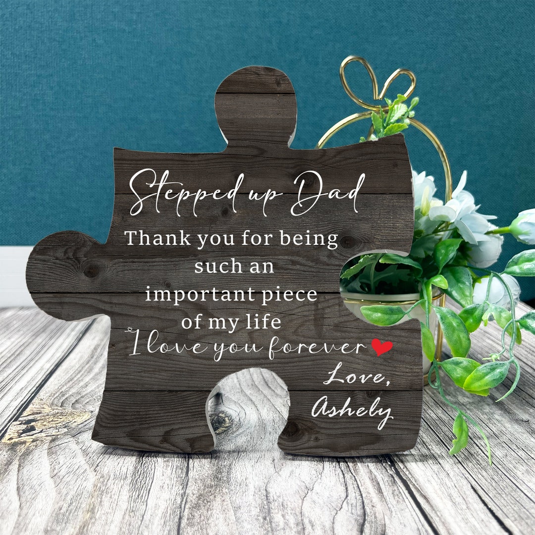 Stepped up Dad Puzzle Piece Sign, Stepped up Dad Gift, Gift for ...