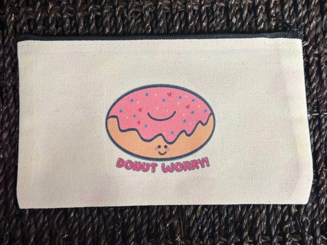 Donut Worry! Pouch | Cute Pouch, Food Pouch, Donut Pouch, Statement ...