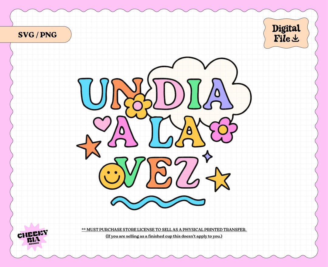 Un Dia a La Vez SVG | PNG | Cutie Design for Sublimation, Apparel ...