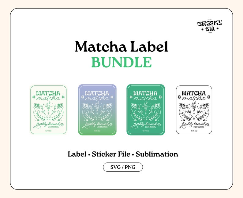 Matcha Label SVG PNG Bundle | Sticker File | Trendy | Sublimation | for ...