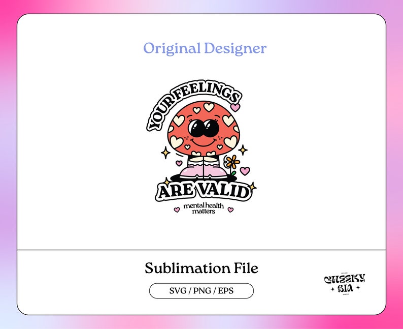 Mushroom SVG Your Feelings Are Valid SVG PNG for - Etsy