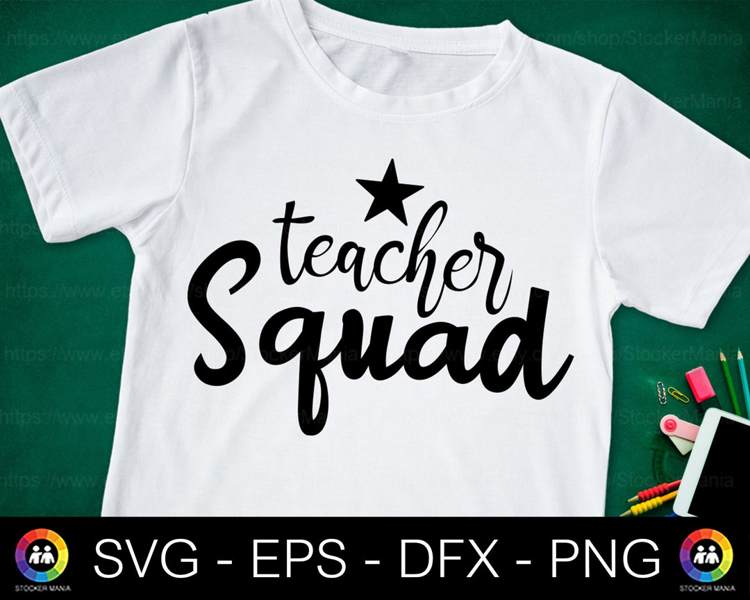 Teacher Squad Svg, Teacher SVG PNG Cut File, Teacher Quote SVG, Teacher ...