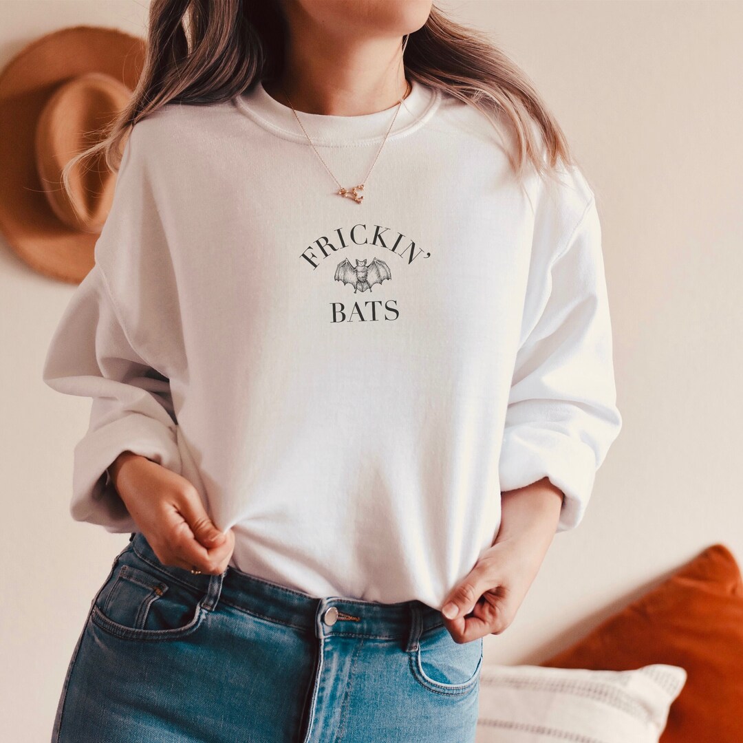Frickin Bats Sweatshirt, Its Frickin Bats I Love Halloween, Freaking ...