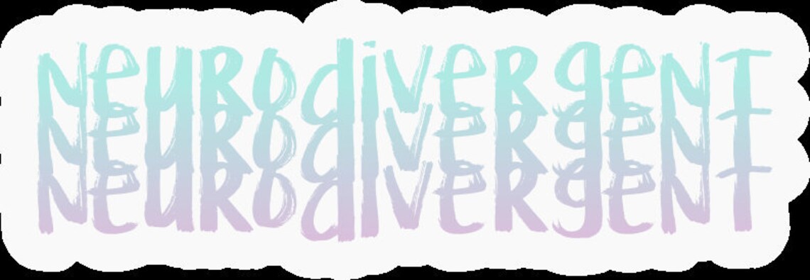 Neurodivergent Sticker | Etsy