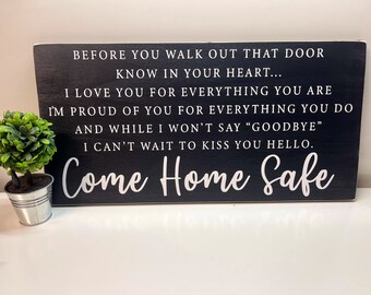 Come Home Safe Sign - Etsy
