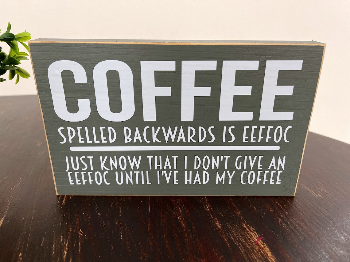 Coffee Spelled Backwards Table Sign | Coffee Bar| Coffee Sign | Kitchen ...