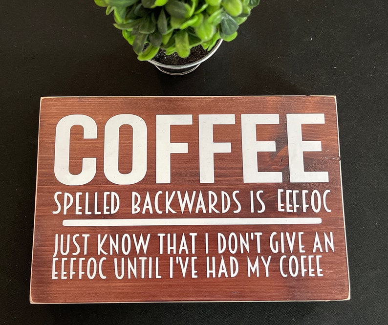 Coffee Spelled Backwards Table Sign | Coffee Bar| Coffee Sign | Kitchen ...