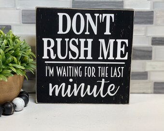 Don't Rush Me, I'm Waiting for the Last Minute Savings Challenge Save ...