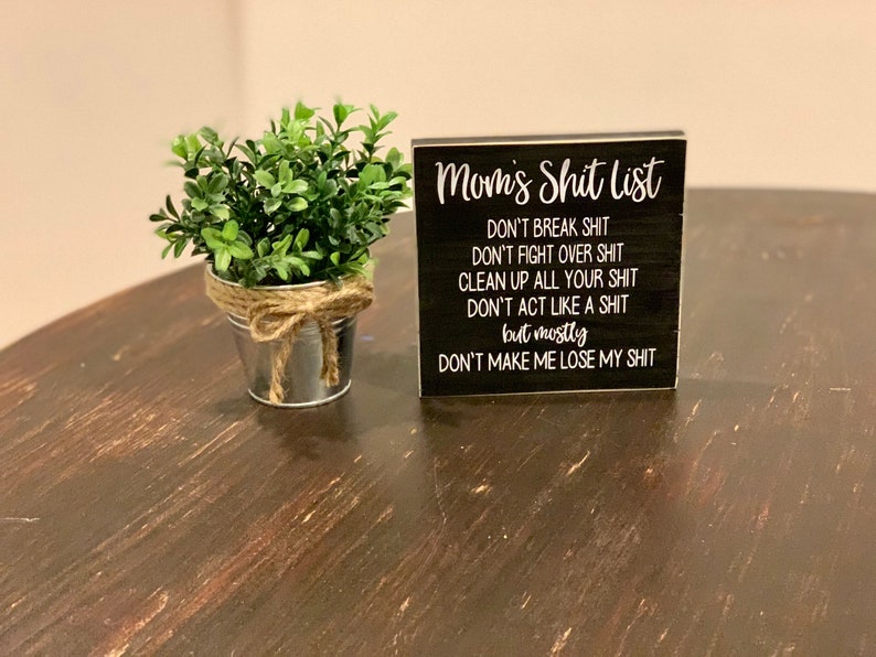 Table Sign Moms **** List| Humorous Sign| Moms Sign| Mother’s Day Gift ...