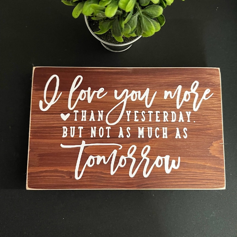 I Love You More - Etsy