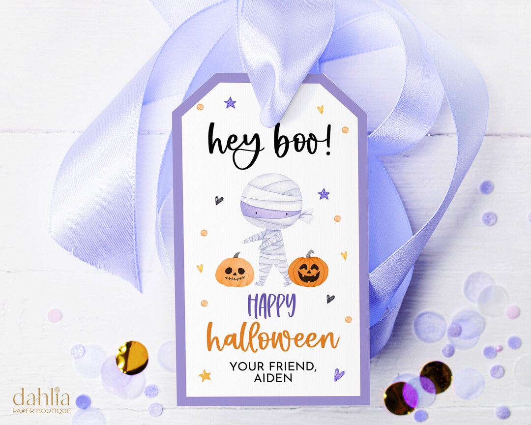 Printable Mummy Party Favor, Editable Happy Halloween Gift Tag, Hey Boo ...