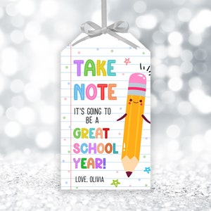 Take Note Back to School Favor Tags, EDITABLE First Day of School Gift ...