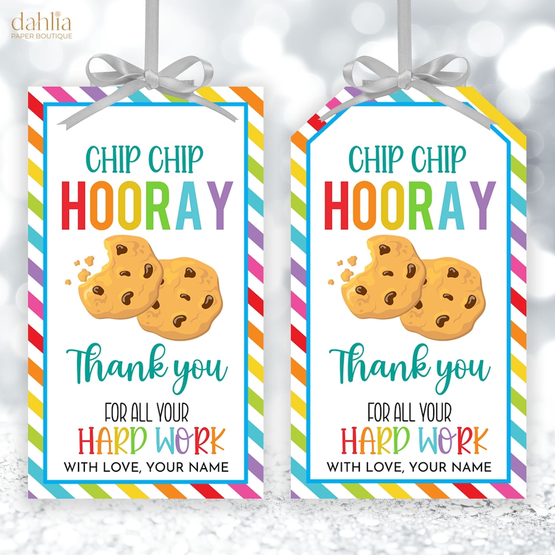 Chip Chip Hooray Favors Tag, Editable Appreciation Week Gift Tag, Thank ...