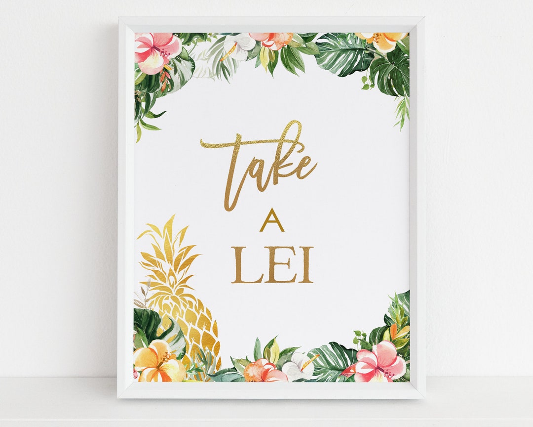 Take A Lei Table Sign, EDITABLE Hawaiian Pineapple Party Template ...