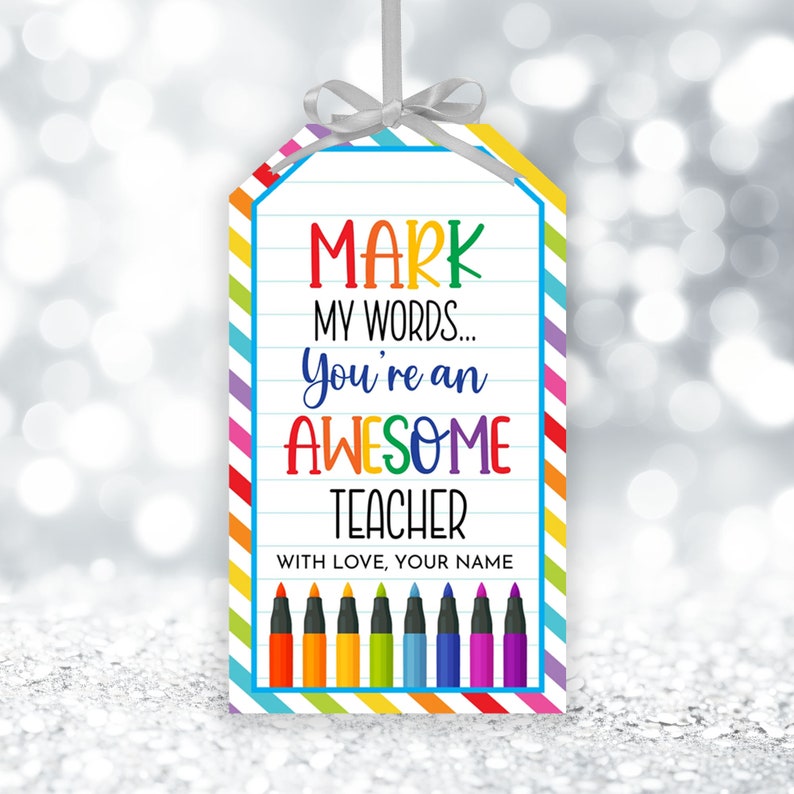 Editable Teacher Appreciation Favor Tags, Back to School Tag Template ...