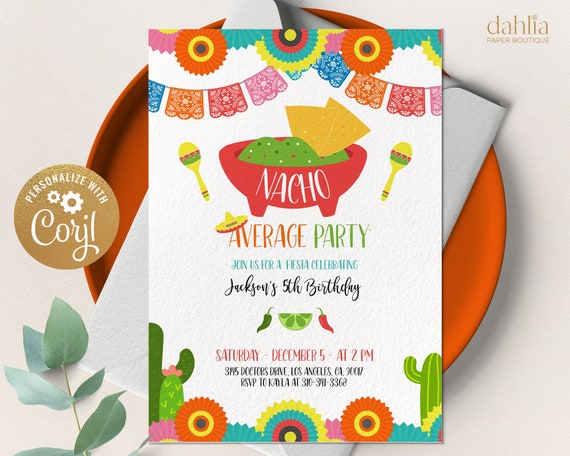 Nacho Average Party Invitation, EDITABLE Fiesta Birthday Invite ...