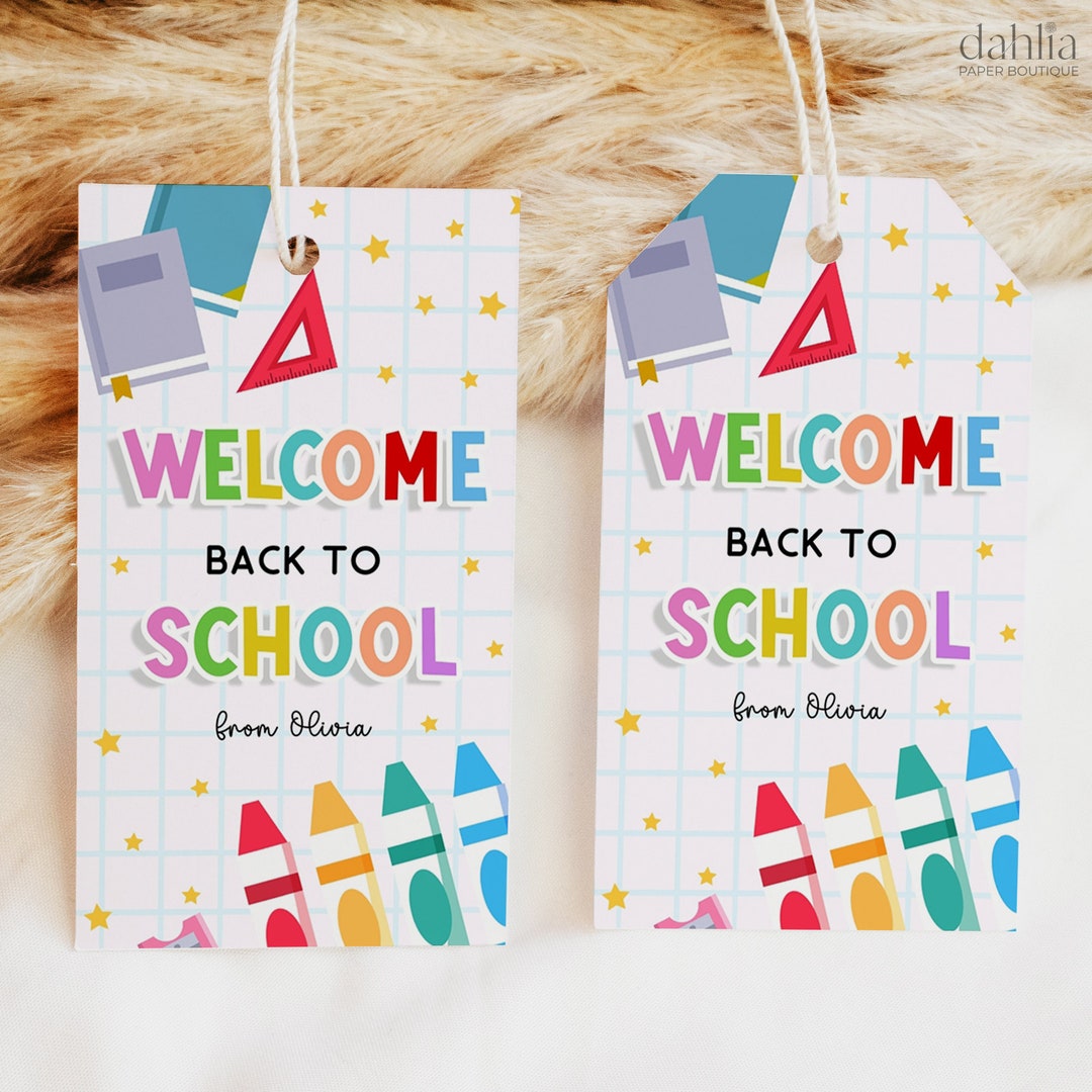 Welcome Back to School Favor Tags, EDITABLE First Day of School Gift ...