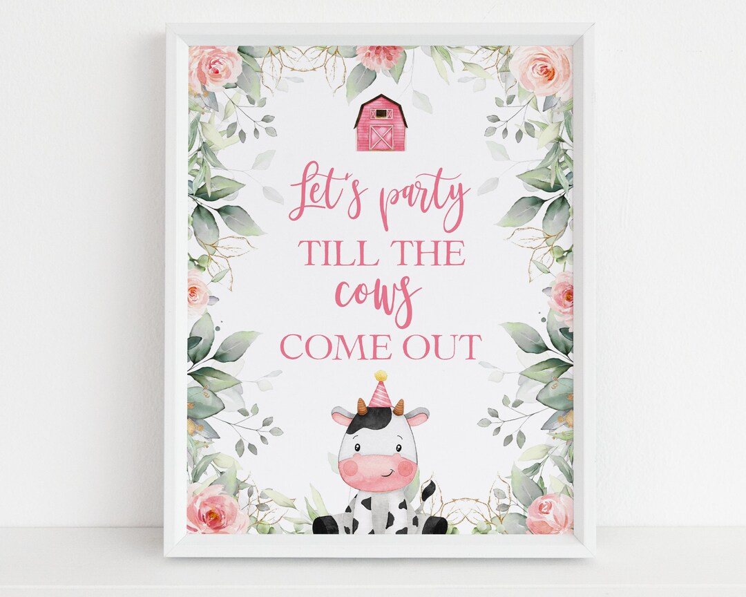 Party Till the Cows Come Home Sign, EDITABLE Barn Animal Kids Birthday ...