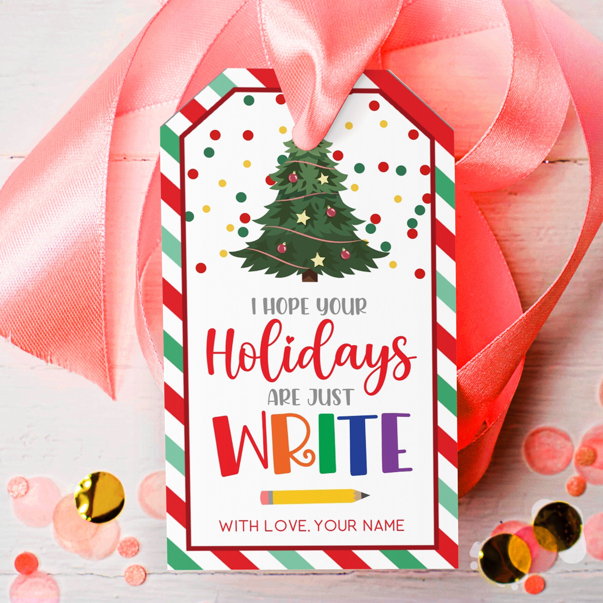 Christmas Pencil Gift Tag, Just Write Holiday Pencil Tag, Classroom ...