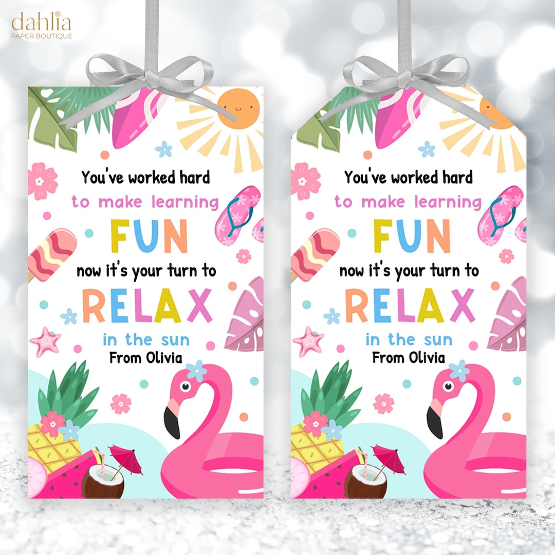 Editable Teacher Appreciation Tags, Kids Your Turn to Relax in the Sun ...