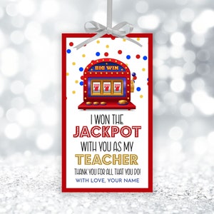 Editable Teacher Appreciation Favor Tags, Hit the Jackpot Lottery Gift ...