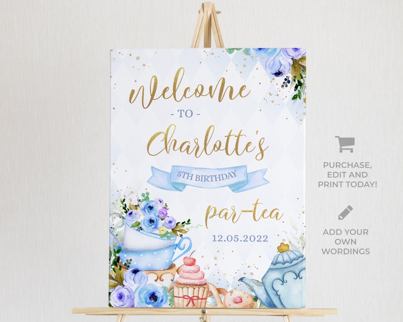 EDITABLE Tea Party Birthday Welcome Sign Blue & Gold Par-tea | Etsy