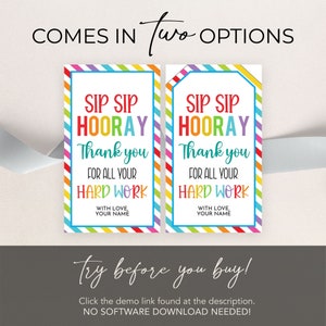 Sip Sip Hooray Favors Tag, Editable Appreciation Week Gift Tag, Thank ...