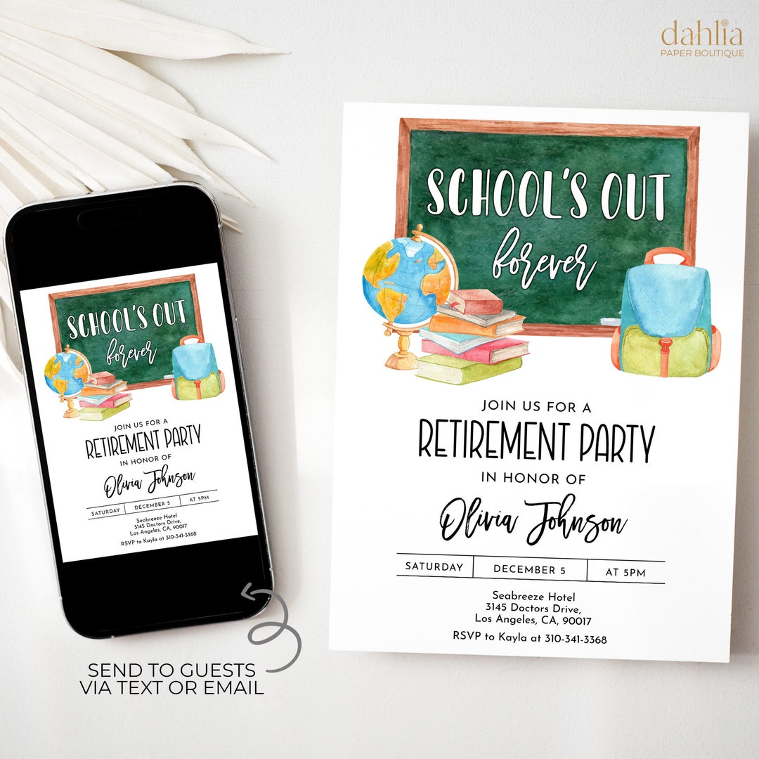 Teacher Retirement Invitation, Editable School's Out Forever Party ...