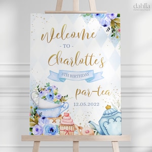 EDITABLE Tea Party Birthday Welcome Sign, Blue & Gold Par-tea Sign ...