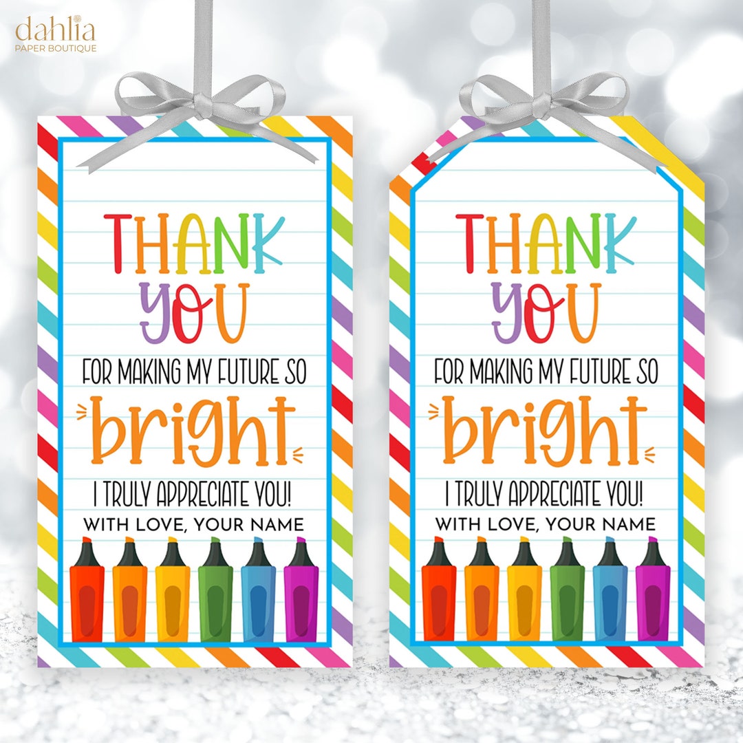 Thank You for Making My Future so Bright Gift Tag, Appreciation Week ...