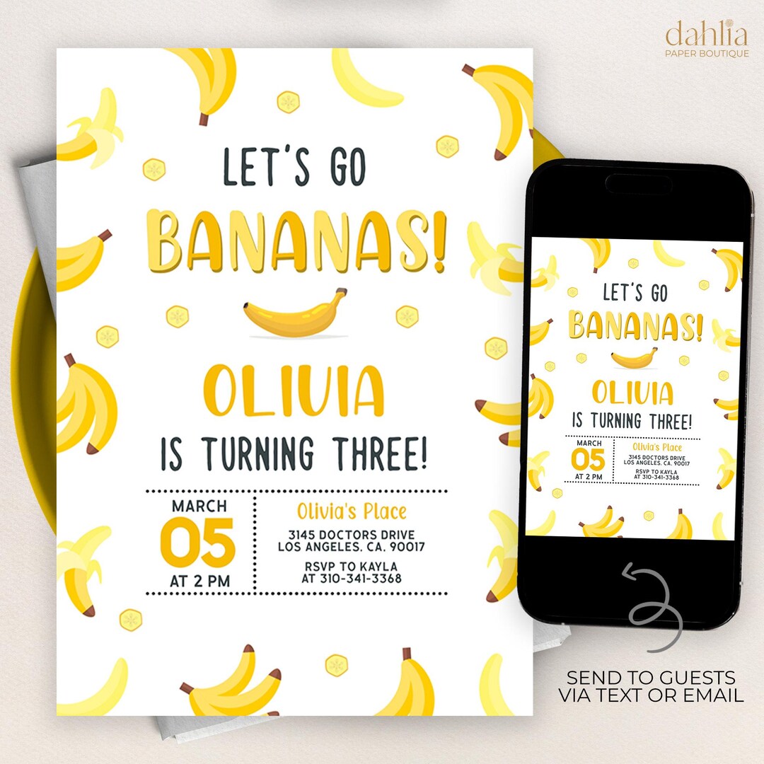 EDITABLE Banana Birthday Invitation, Let's Go Bananas Party Invite ...