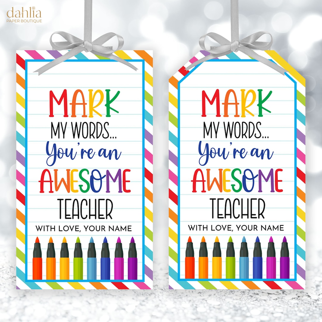 Editable Teacher Appreciation Favor Tags, Back to School Tag Template ...