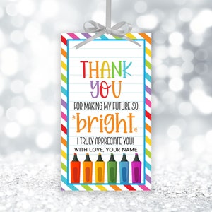 Thank You for Making My Future so Bright Gift Tag, Appreciation Week ...