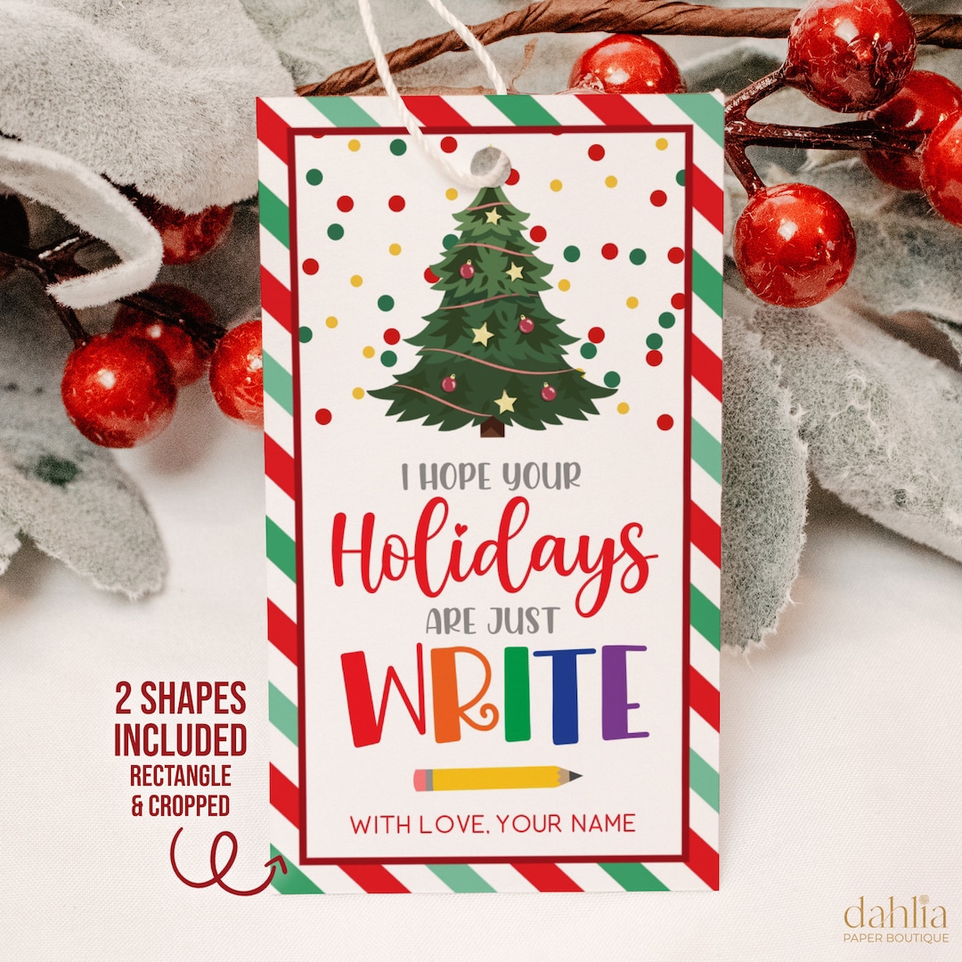 Christmas Pencil Gift Tag, Just Write Holiday Pencil Tag, Classroom ...