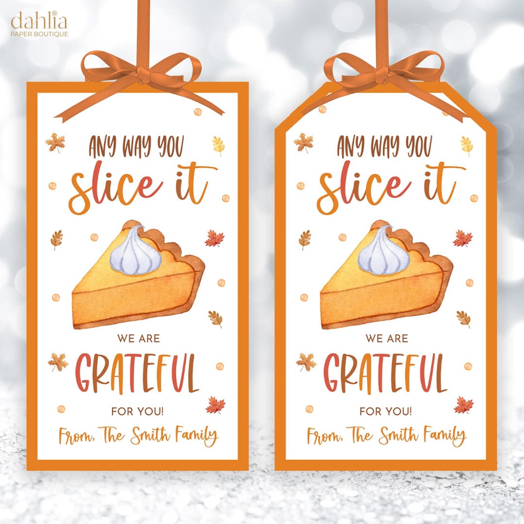 Editable Thanksgiving Gift Tag, Grateful Pumpkin Pie Party Favor, Any ...