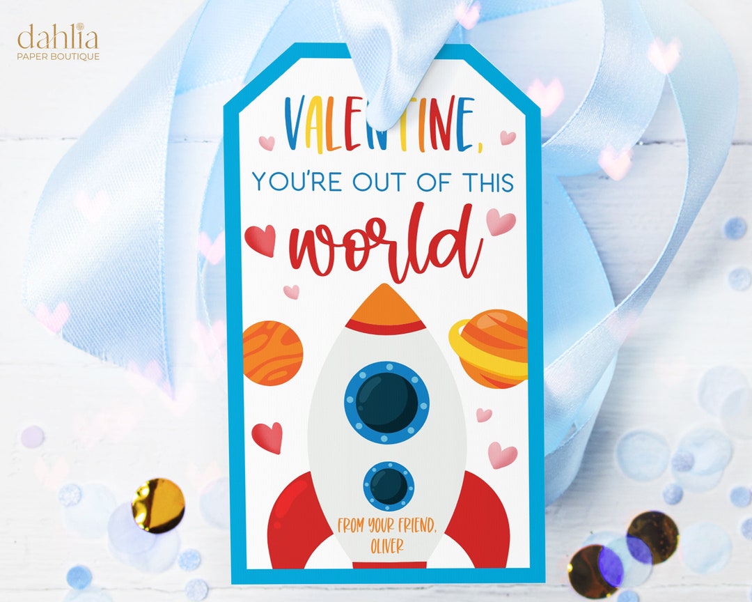 EDITABLE Space Valentine Gift Tag, You're Out of This World Valentine's ...