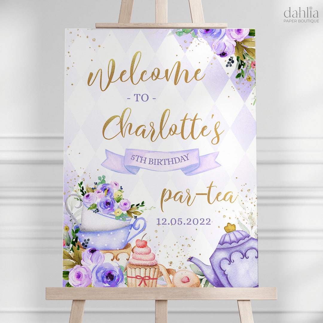 EDITABLE Tea Party Birthday Welcome Sign, Purple & Gold Par-tea Sign ...