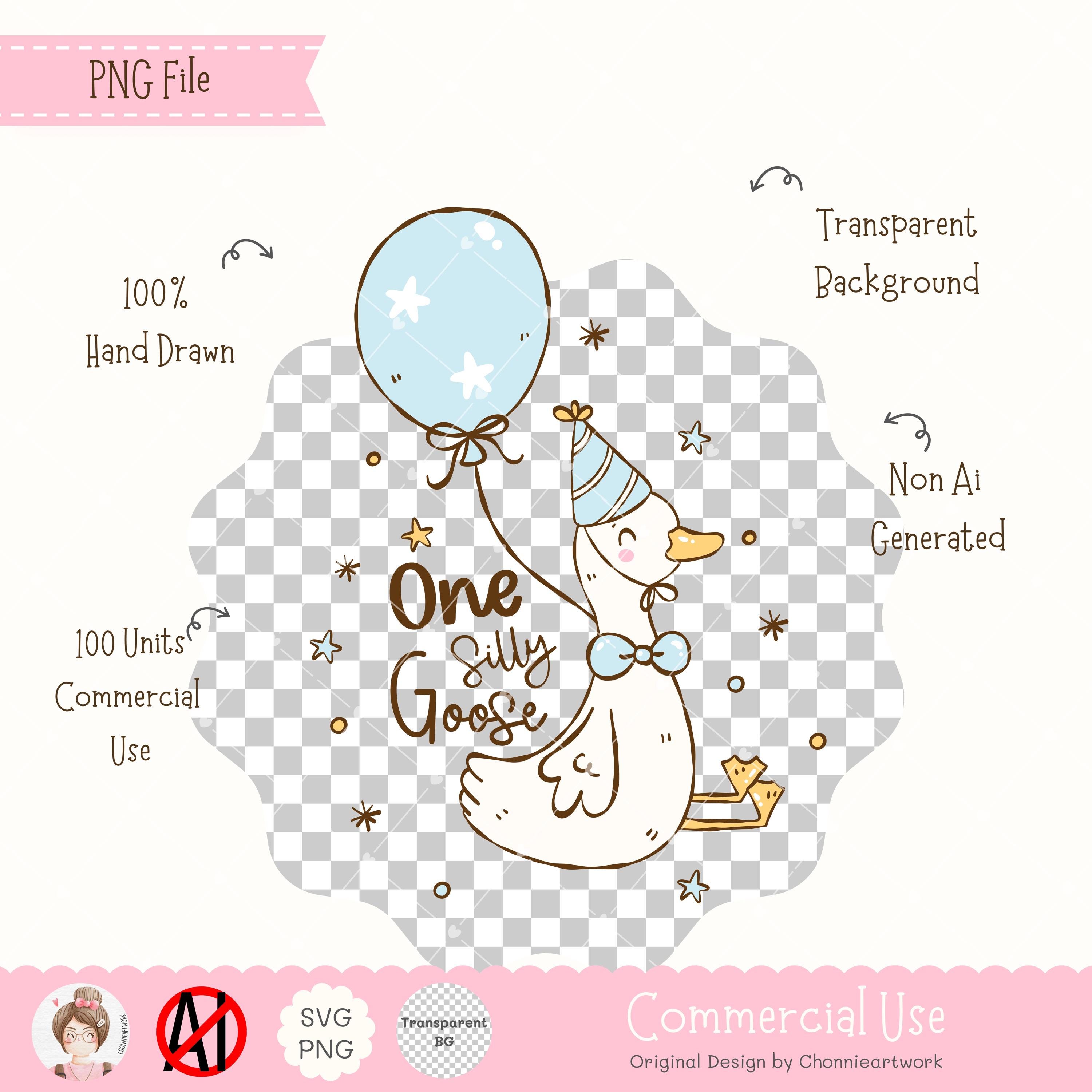 One Silly Goose SVG PNG EPS – Cute Birthday Goose Clipart, Whimsical ...