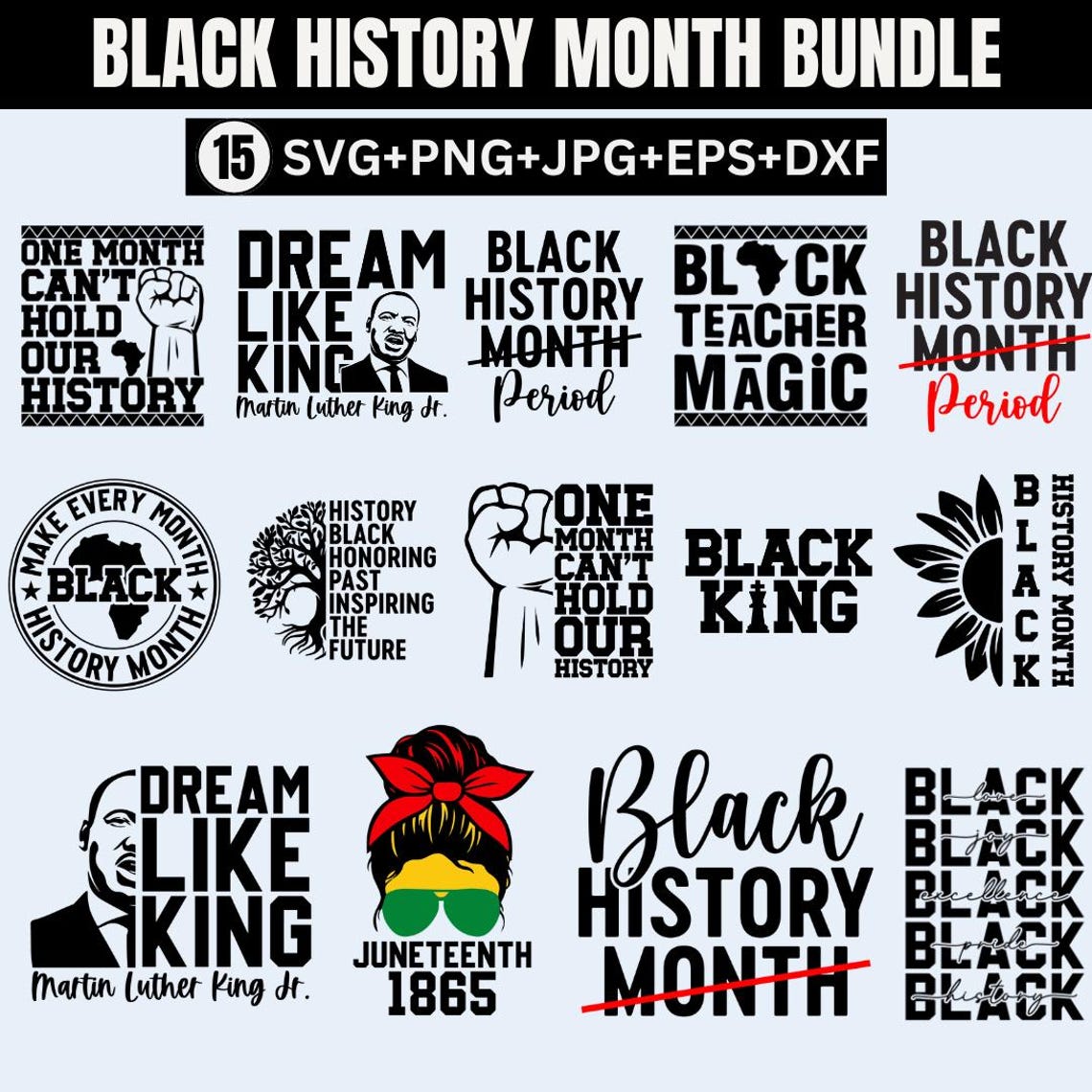 Black History Month SVG Bundle, MLK Day SVG Bundle,juneteenth Svg ...